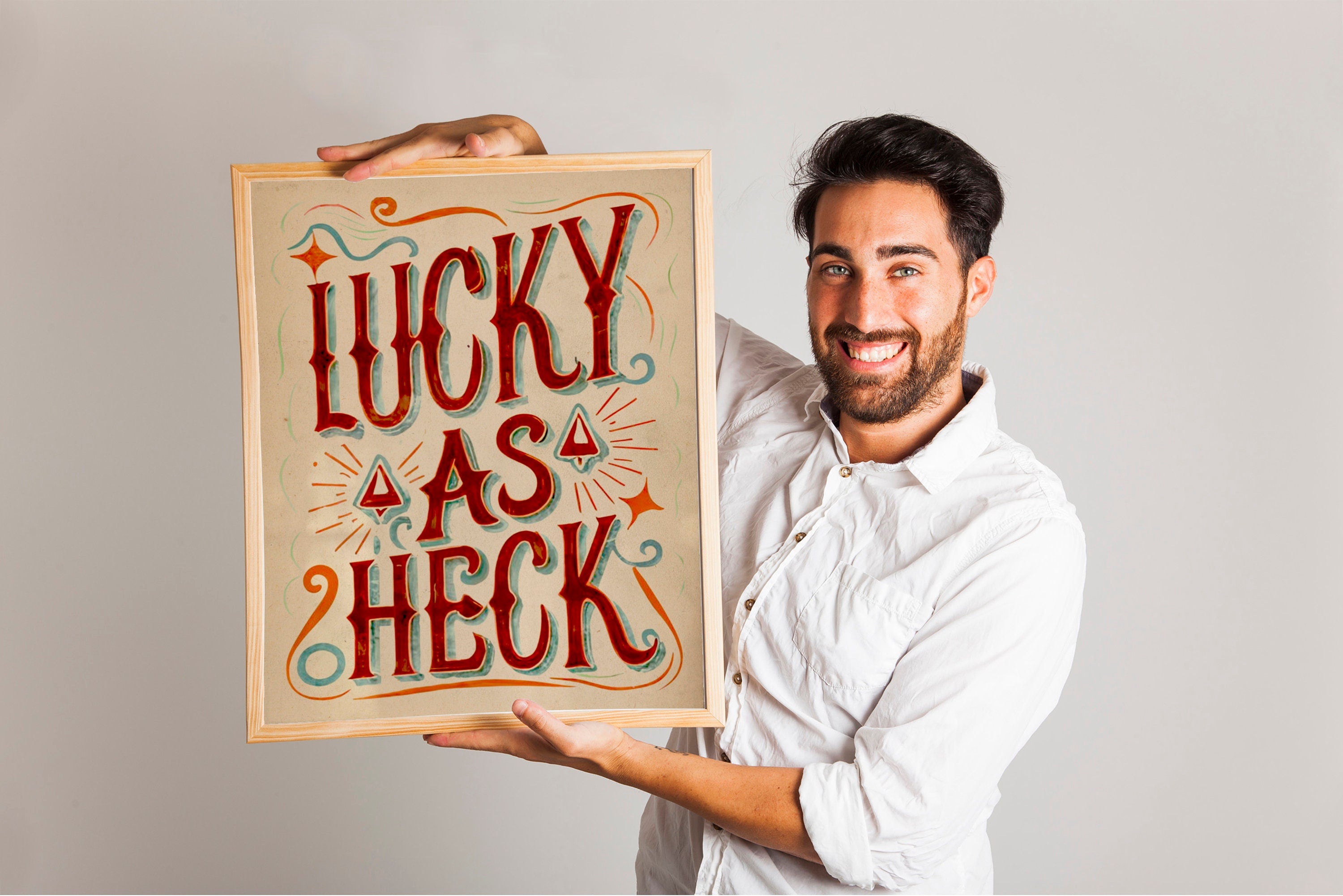 Lucky As Heck Art Print – AmourPrint